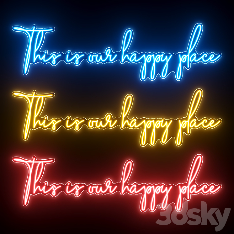 This Is Our Happy Place Neon Sign - Neon - 3D model